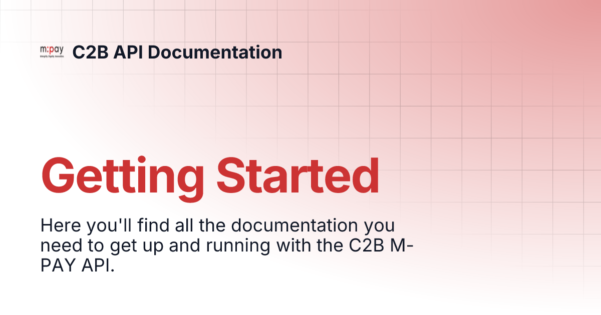 Getting Started | C2B API Documentation